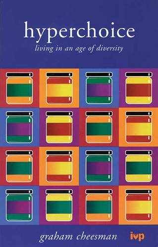 Hyperchoice: Living in an Age of Div... by Cheesman, Graham Paperback ...
