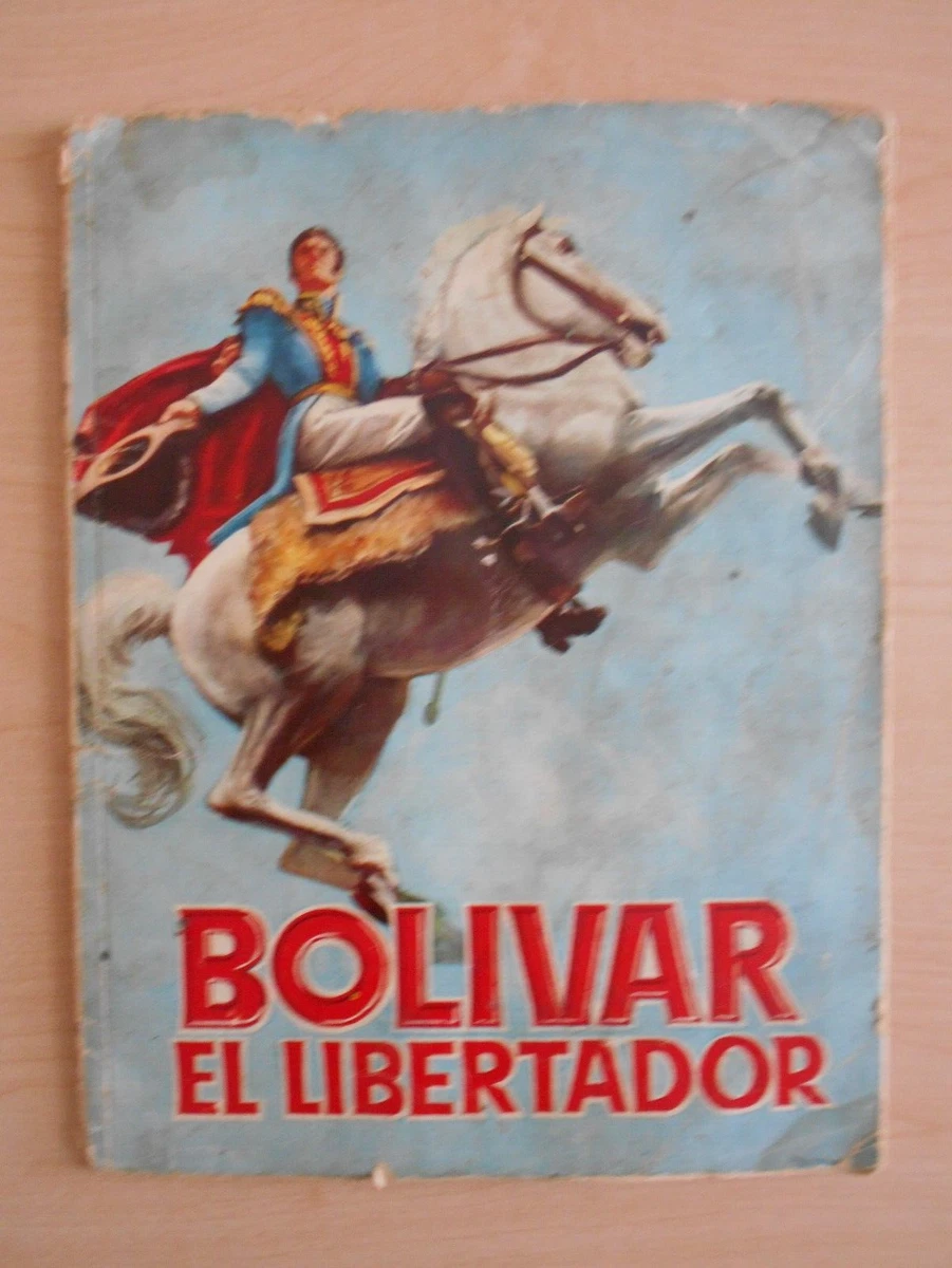 Simon Bolivar El Libertador