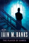 The Player of Games (Culture) - Paperback By Banks, Iain M. - VERY GOOD ...