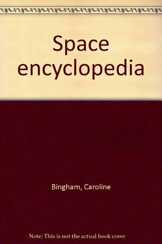 Space encyclopedia By Caroline Bingham | eBay