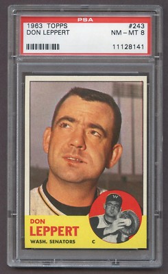 1963 Topps #243 Don Leppert *Senators* PSA 8 NM-MT #11128141 | eBay