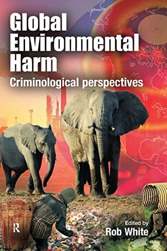 Global Environmental Harm: Criminological Perspectives Paperback ...