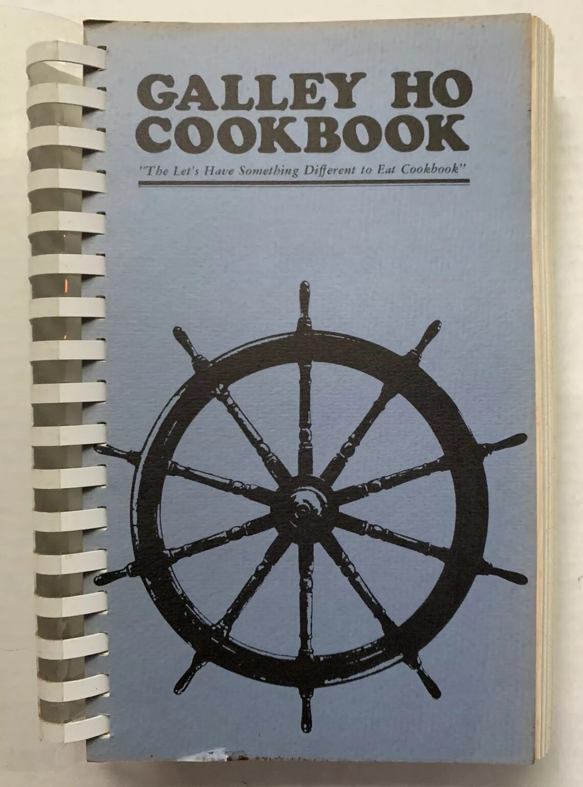 1973 U.S. NAVY LEAGUE OF THE UNITED STATES GALLEY HO COOKBOOK, TRW ...
