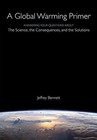 A Global Warming Primer: Answering Your Questions About The Science ...