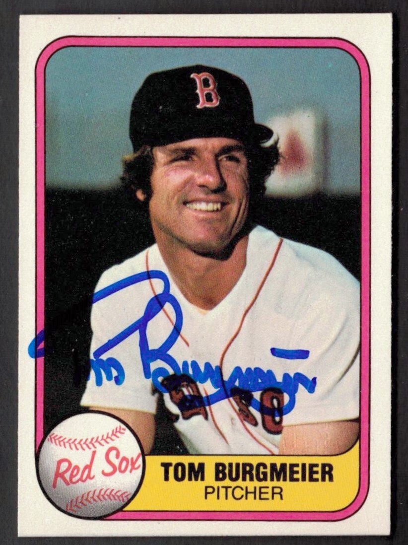 1981 Fleer Tom Burgmeier Card #228 Autograph Signed Red Sox | eBay