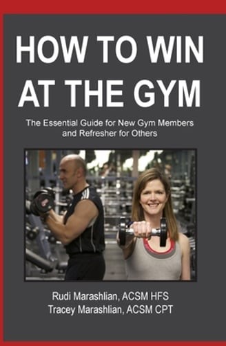 How to Win at the Gym: The Essential Guide For New Gym Members by ...