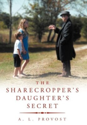 The Sharecropper's Daughter's Secret: Finding Hedgeworth's Fortune ...