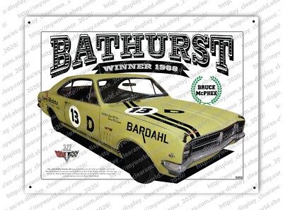 *TIN SIGN #0252 BATHURST WINNER 1968 BRUCE McPHEE HOLDEN HT MONARO ...