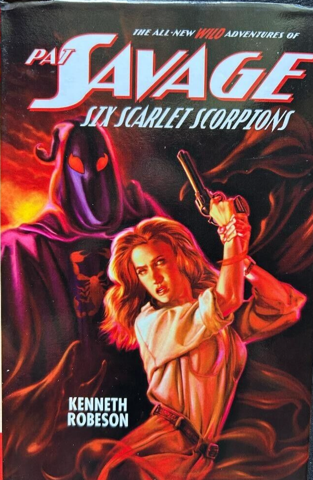 Pat Savage - Six Scarlet Scorpions by Lester Dent, Kenneth Robeson and ...