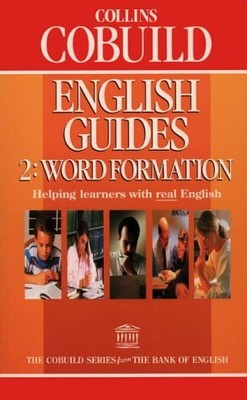 Collins Cobuild English Guides (2) - Word Formation: Word Formation Bk ...
