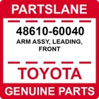 48610-60040 Toyota OEM Genuine ARM ASSY, LEADING, FRONT | eBay Australia