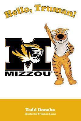 Hello, Truman! by Todd Donoho (2007, Picture Book) for sale online | eBay