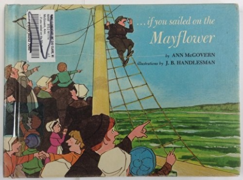 IF YOU SAILED ON THE MAYFLOWER By Ann Mcgovern - Hardcover *Excellent ...