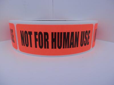 NOT FOR HUMAN USE 1x3 sticker label production manufacturing Red Fluor ...