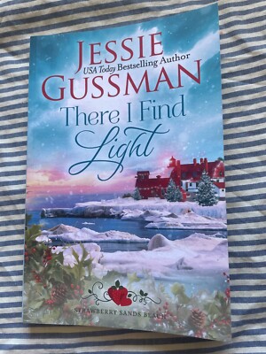 LIKE NEW - JESSIE GUSSMAN - THERE I FIND LIGHT. PAPERBACK. 2023 | eBay