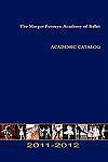 The Margot Fonteyn Academy of Ballet Academic Catalog 2011-2012 by Ken ...