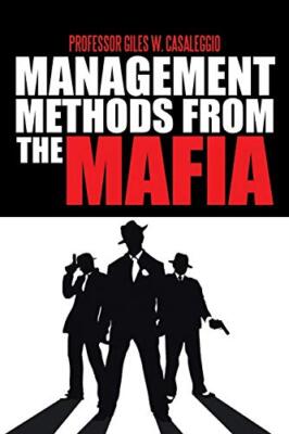 Management Methods from the Mafia 9781483603926 | eBay
