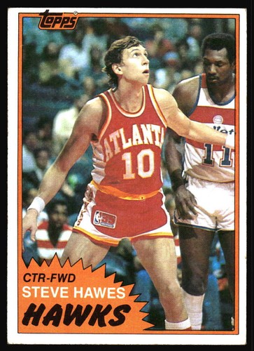 1981-82 Topps Steve Hawes #E82 Atlanta Hawks | eBay