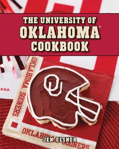 UNIVERSITY OF OKLAHOMA COOKBOOK By Jen Elsner *Excellent Condition ...