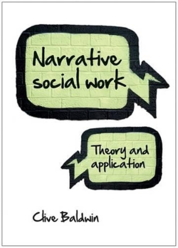 Clive Baldwin Narrative Social Work (Poche) 9781847428257 | eBay