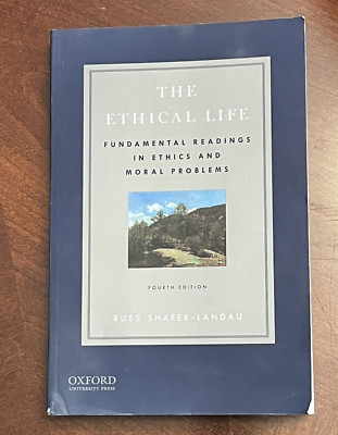 The Ethical Life by Russ Shafer-Landau New with FREE Shipping! | eBay