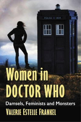 Valerie Estelle Frankel Women in Doctor Who (Tascabile) | eBay
