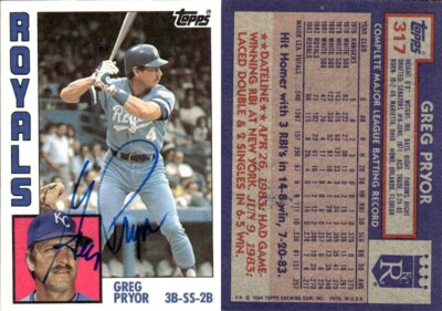 GREG PRYOR SIGNED 1984 TOPPS #317 KANSAS CITY ROYALS ON-CARD AUTO | eBay