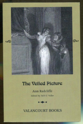 The Veiled Picture by Ann Radcliffe-Valancourt Books-2006-Gothic Novel ...
