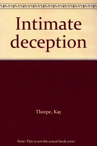 Intimate Deception Thorpe Kay 0263767493 for sale online | eBay