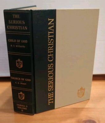 The Serious Christian Series II Volume II ~ H F Witherby, C E Stuart ...