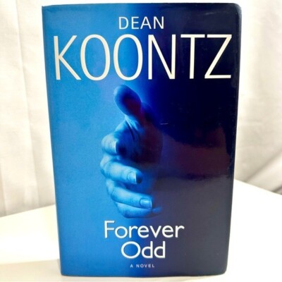 Forever Odd an Odd Thomas Novel by Bestselling Author Dean Koontz | eBay