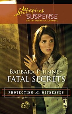 Fatal Secrets (Love Inspired Suspen..., Phinney, Barbar 9780373443932| eBay