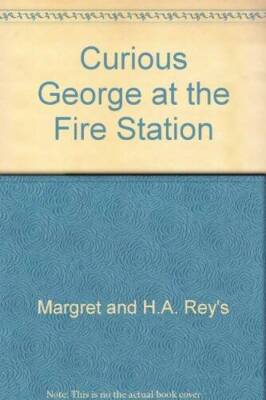 Curious George at the Fire Station - Paperback By Margret Rey ...