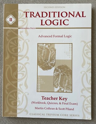 Traditional Logic II: Teacher Key: Workbook, Quizzes, & Tests - LIKE ...