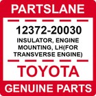 12372-20030 Toyota OEM Genuine INSULATOR, ENGINE MOUNTING, LH ...