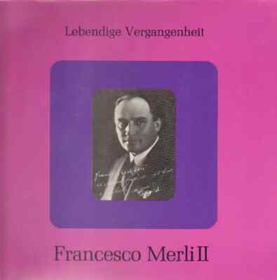 Francesco Merli Francesco Merli II Lebendige Vergangenheit NEAR MINT ...