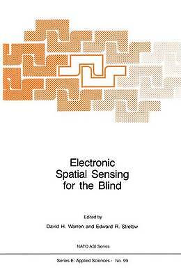 Electronic Spatial Sensing for the Blind: Contributions from Perception ...