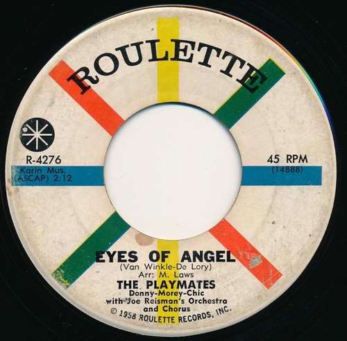 THE PLAYMATES - WAIT FOR ME / EYES OF ANGEL - ROULETTE R-4276 - 45 ...