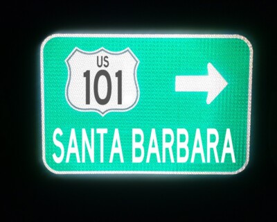 SANTA BARBARA Highway 101 California route road sign, 18x12", Gauchos ...