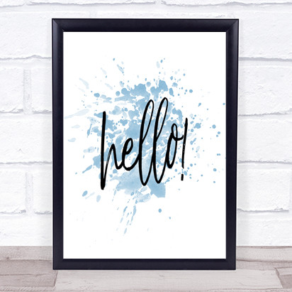Hello Fancy Inspirational Quote Print Blue Watercolour Poster | eBay