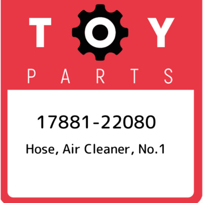 17881-22080 Toyota Hose, air cleaner, no.1 1788122080, New Genuine OEM ...
