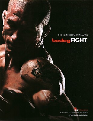 2007 PRINT AD - BODOG FIGHT MIXED MARTIAL ARTS ION TV PROMO AD - BODOG ...