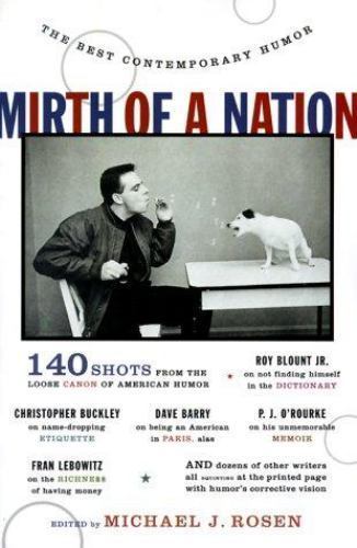Mirth of a Nation : The Best Contemporary Humor by Michael J. Rosen ...