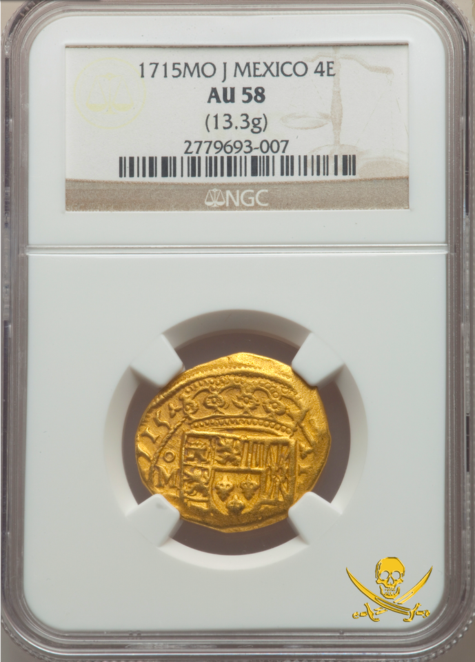 MEXICO 1715 DATED 4 ESCUDOS NGC 58 “1715 FLEET” PIRATE GOLD TREASURE ...