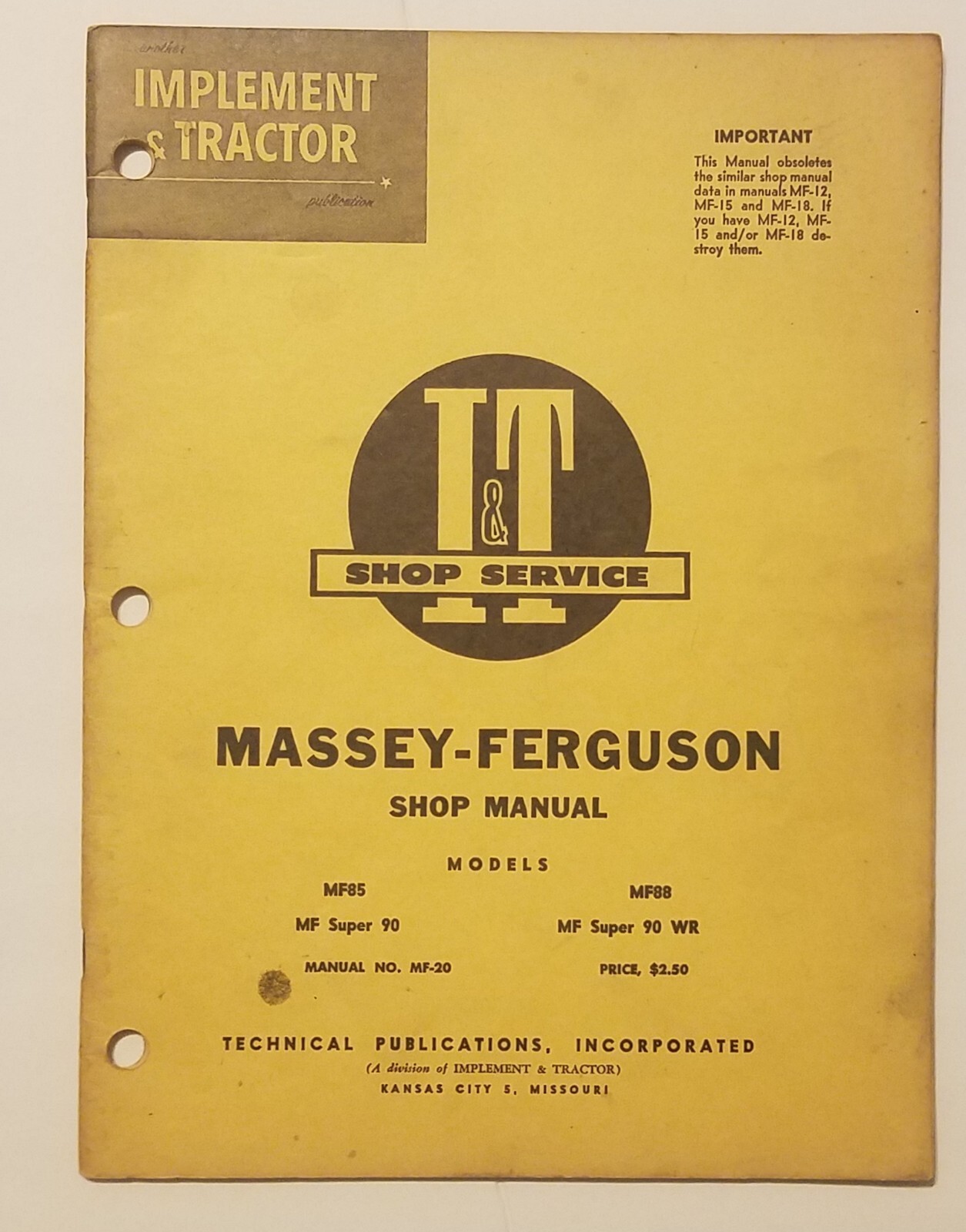 Massey Ferguson Model MF85 Shop Manual. MF88, MF Super 90 MF-20 Tractor ...