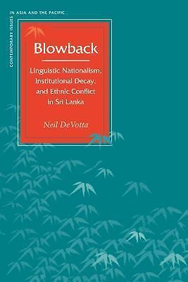 Contemporary Issues in Asia and the Pacific Ser.: Blowback : Linguistic Nationalism ...