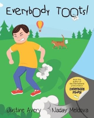 Everybody Toots! (Everybody Potties!) by Justine Avery [Paperback] | eBay