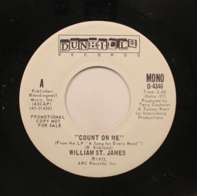 William St. James - Promo 45 - Count On Me / Count On Me On Dunhill | eBay