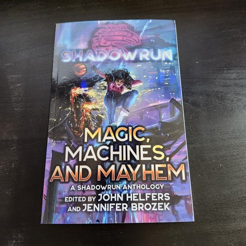 Shadowrun: Magic, Machines, and Mayhem Anthology [Signed by Jennifer ...