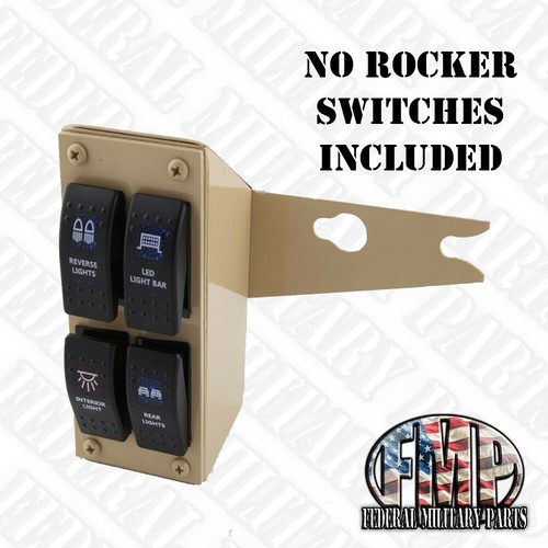 LIGHTED ROCKER SWITCH PANEL 4 GANG - NO SWITCHES - TAN H1 HUMVEE M998 ...